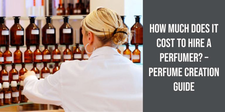 How Much Does It Cost to Hire a Perfumer? - Perfume Creation Guide