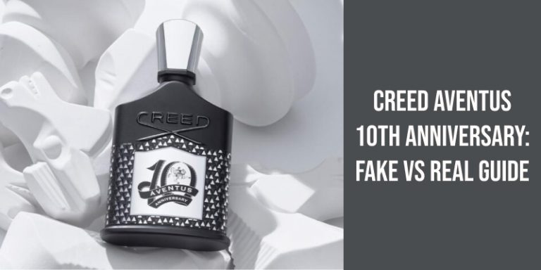 Creed Aventus 10th Anniversary: Fake vs Real Guide